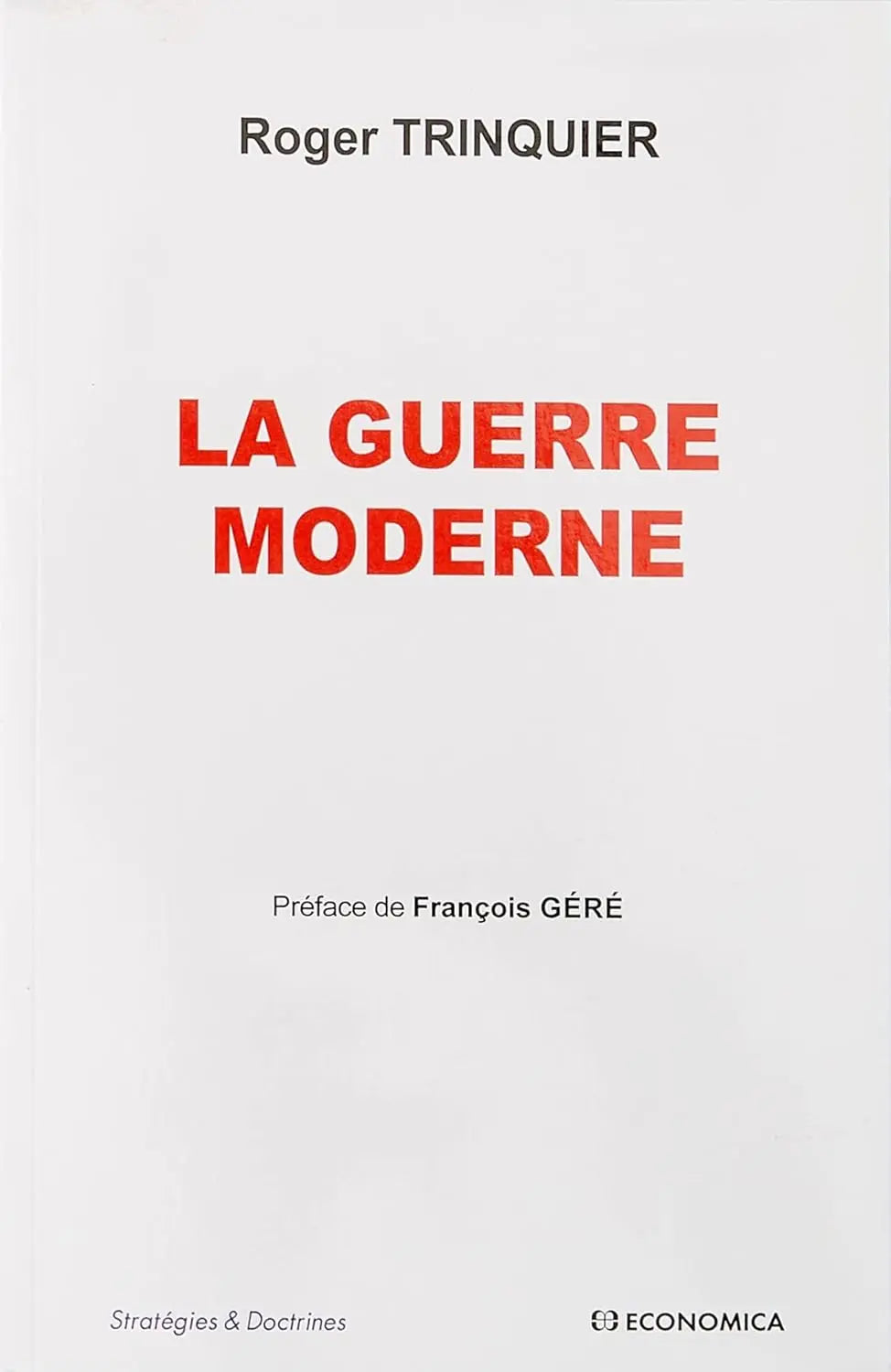 La guerre moderne (Roger Trinquier) - defense-zone.com