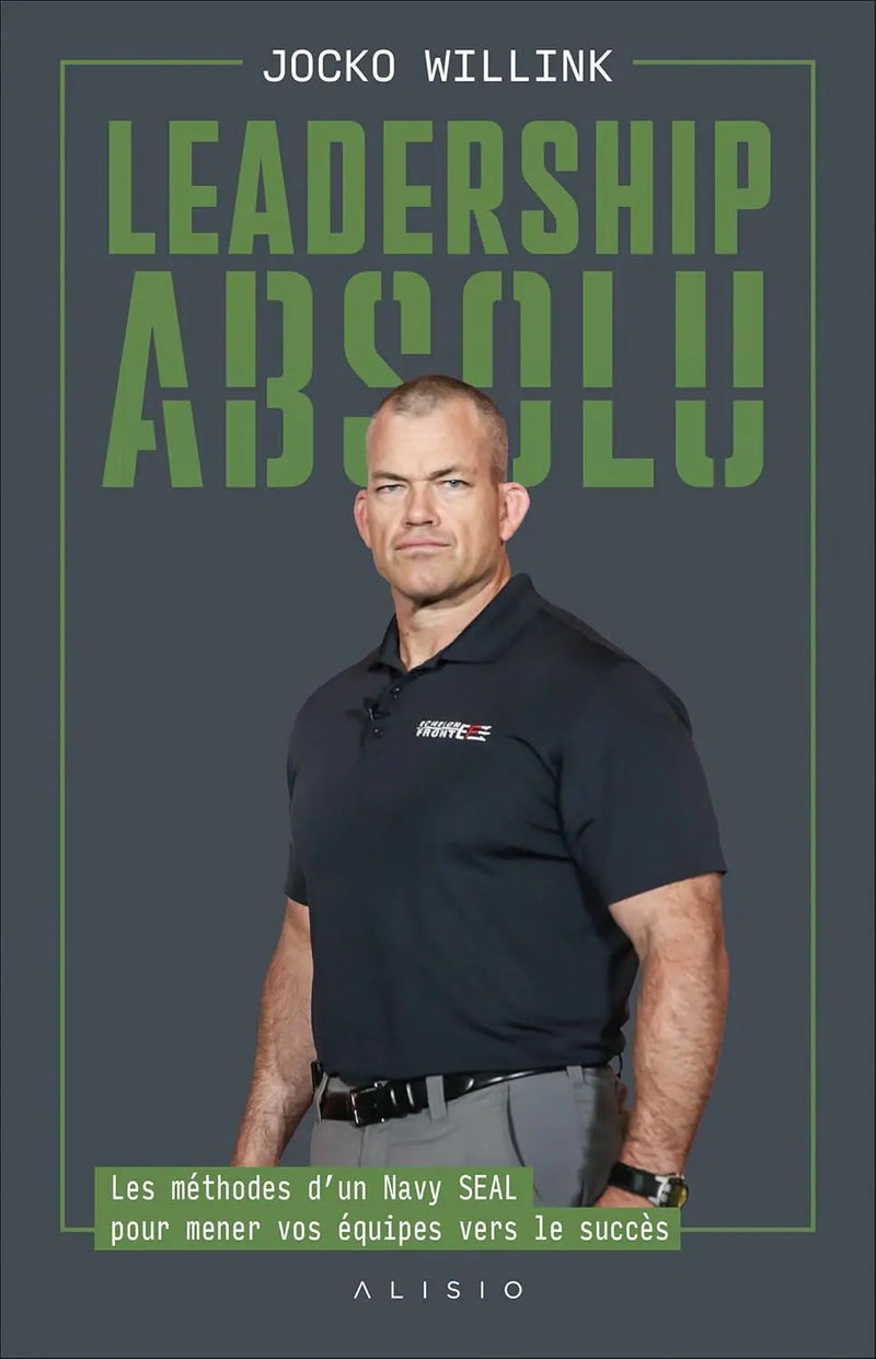 Leadership absolu (Jocko Willink) - defense-zone.com