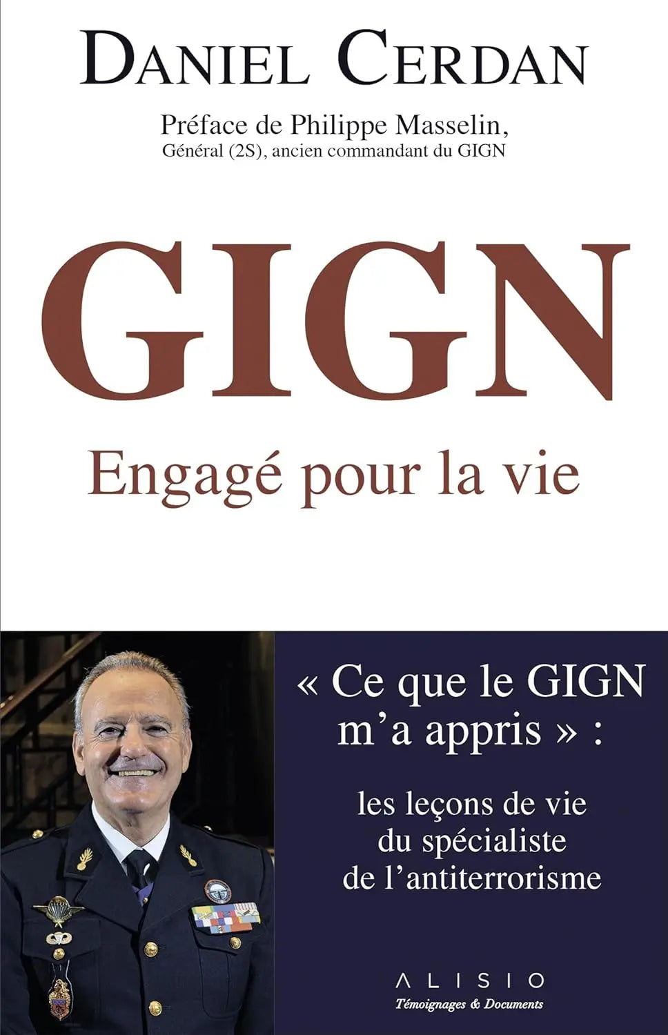 GIGN, engagé pour la vie (Daniel Cerdan) - defense-zone.com