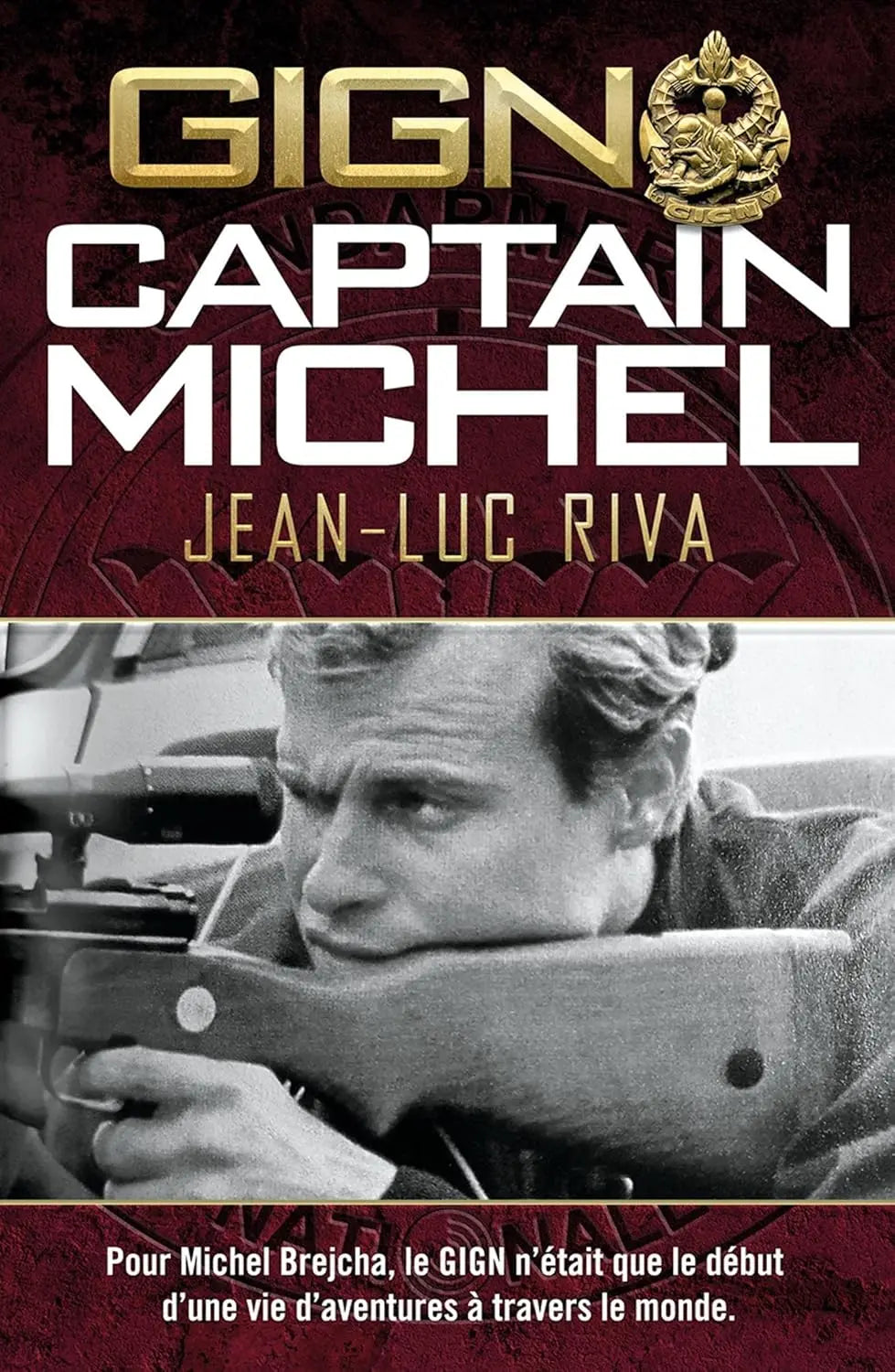 GIGN: Captain Michel (Jean-Luc Riva) - defense-zone.com